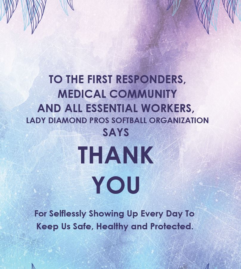 We say Thank You to the first responders – Lady Diamond Pros